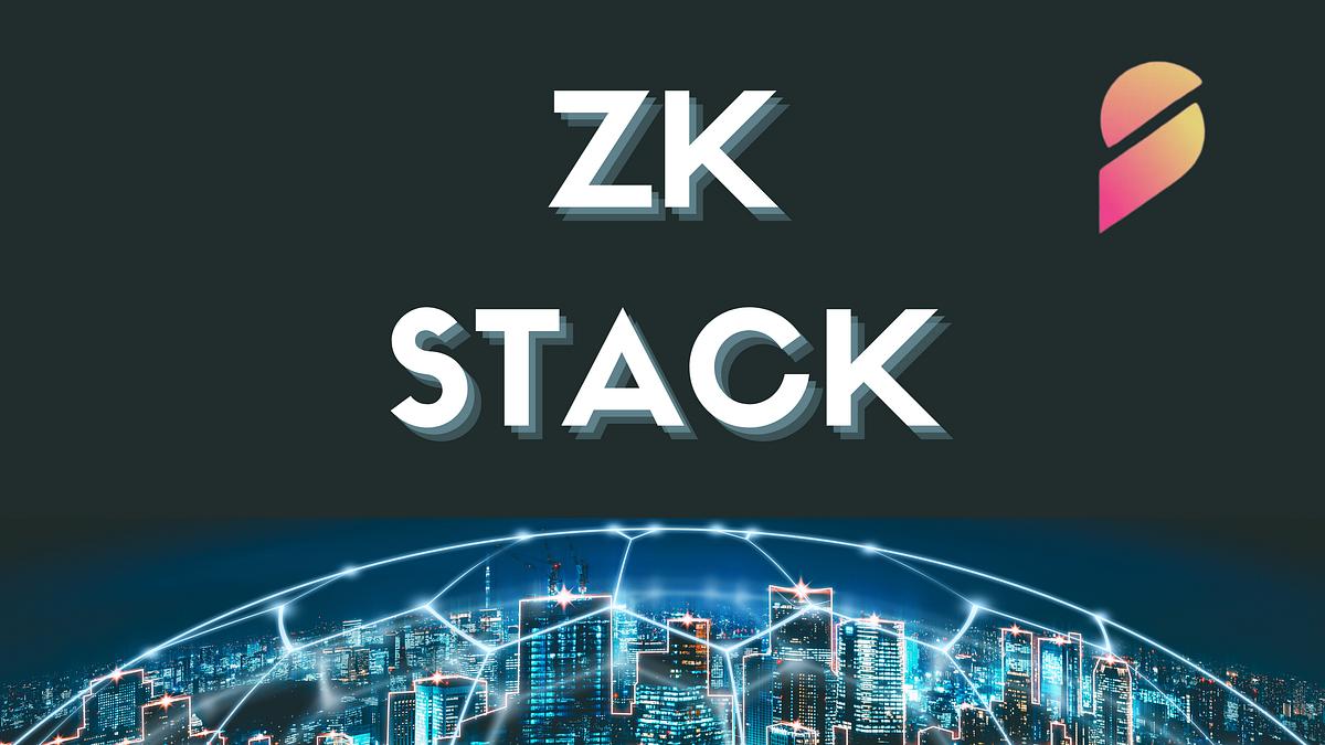 ZK Stack: The engine that powers secure, scalable and interoperable blockchains. | by J. Marin ...