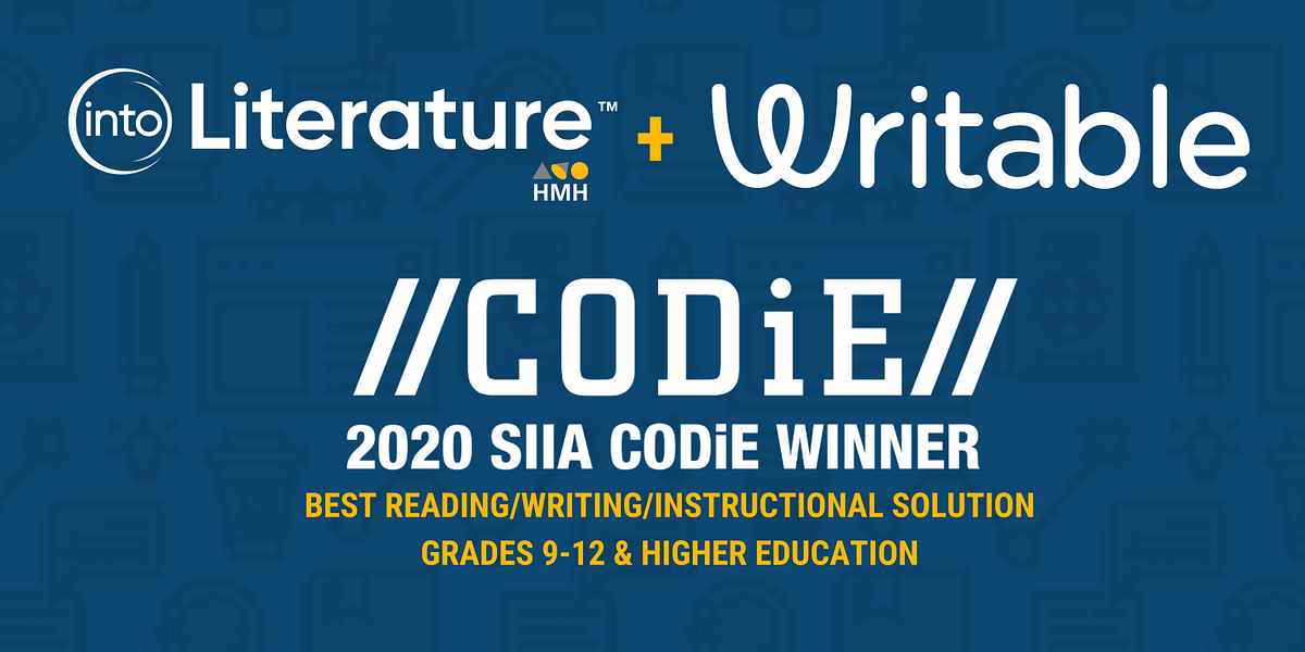 Writable Wins CODiE Award Alongside Houghton Mifflin Harcourt’s Into Literature Curriculum | by ...