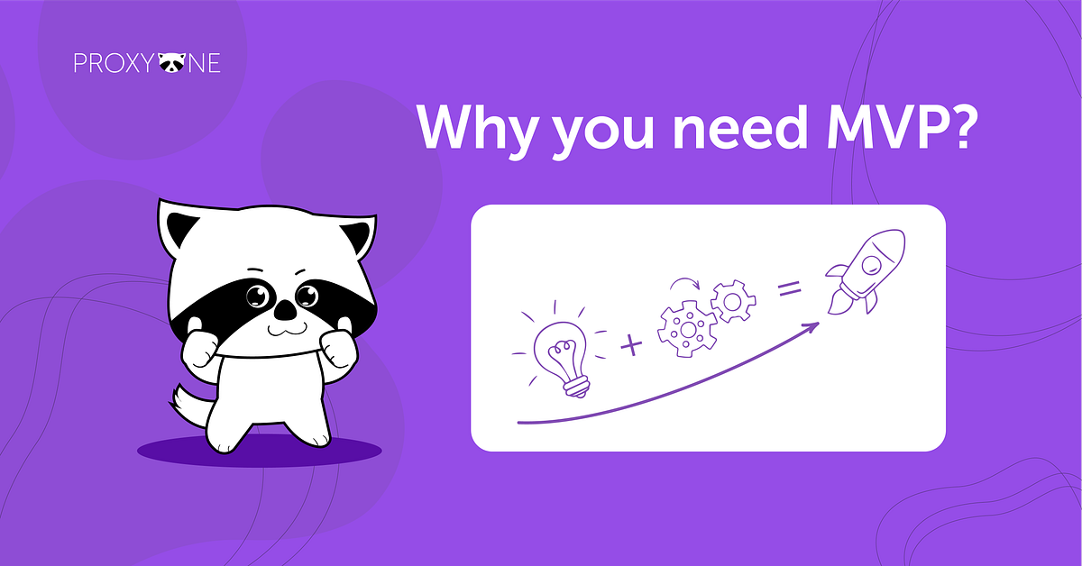 Why you need MVP?. Did you know that nearly 70% of… | by PROXYONE LLC | Medium