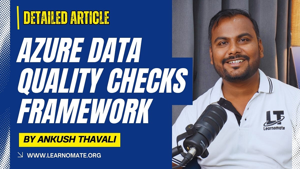 Data Quality Checks And Validation Framework In Azure Pipelines By