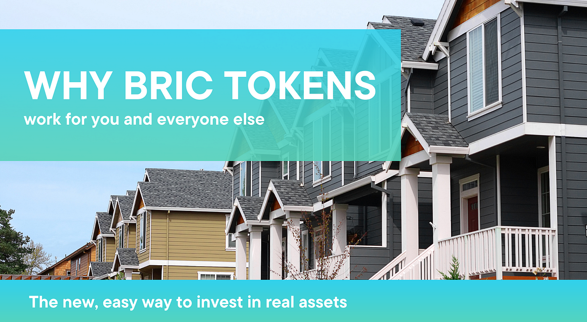 What is a BRIC? Asset Tokens Explained | by EBRIC | EBRIC BLOG