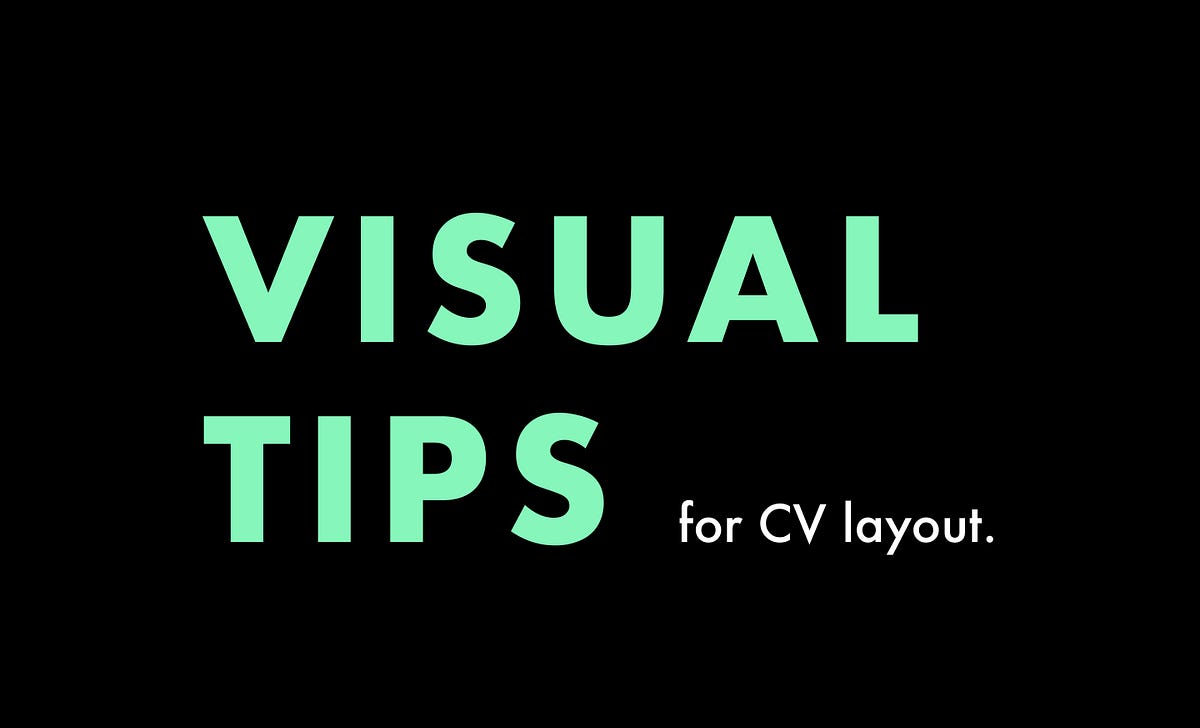 Create a visually pleasing CV/Resume in 5 steps | by Shan Yu | CV ...