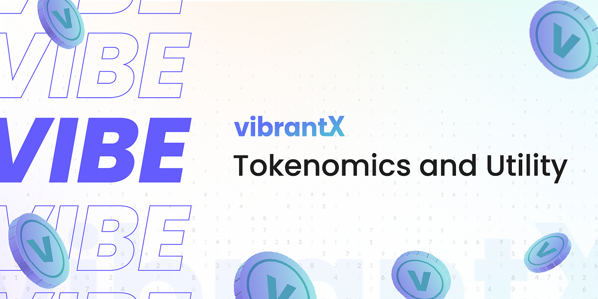 Introducing VIBE | Everything You Need to Know | by VibrantX Finance ...