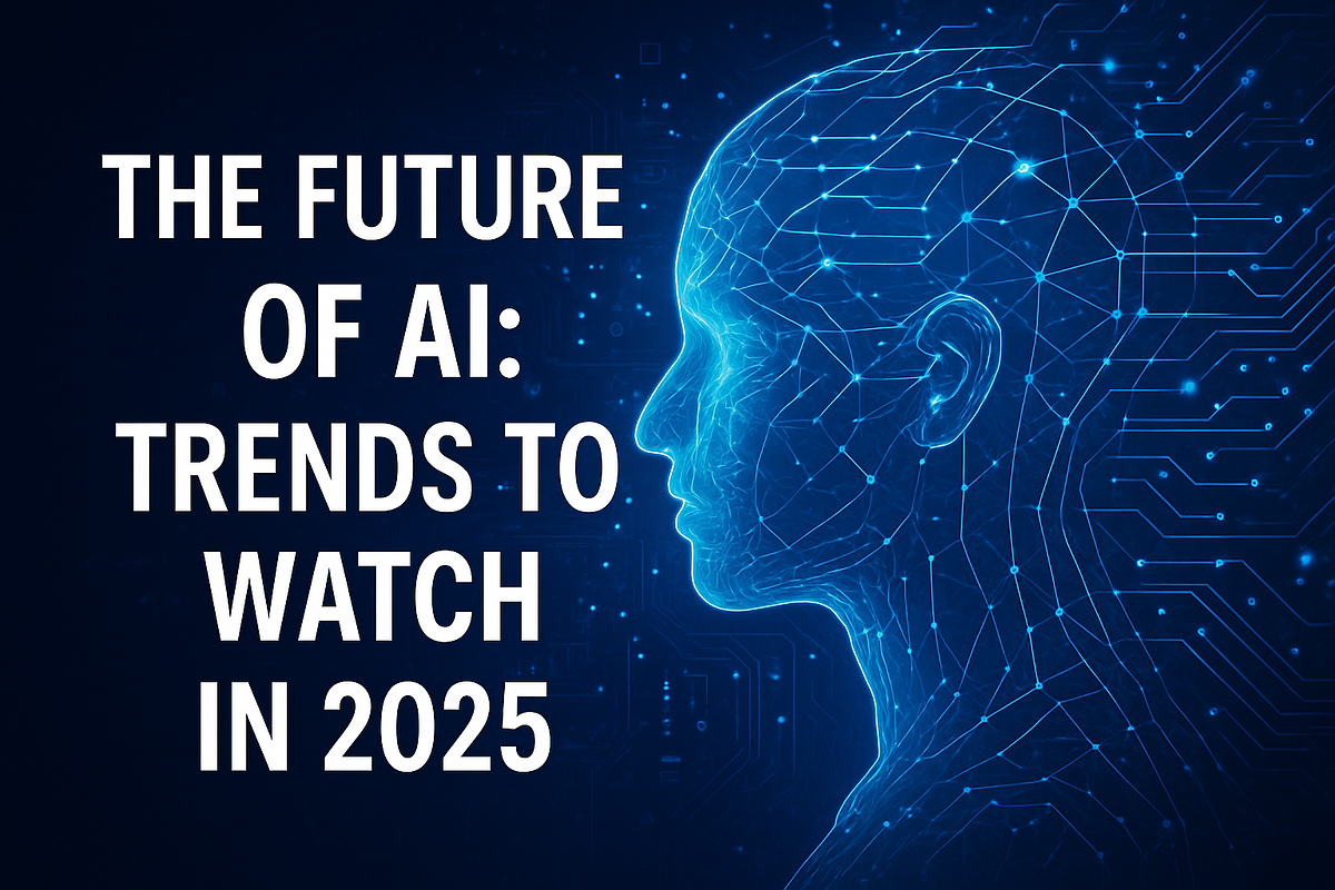 The Future of AI: Trends to Watch in 2025 | by Hanahhumair | Apr, 2025 ...