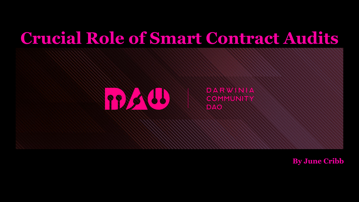 The Crucial Role of Smart Contract Audits: Enhancing Security and Reliability | by Darwinia ...