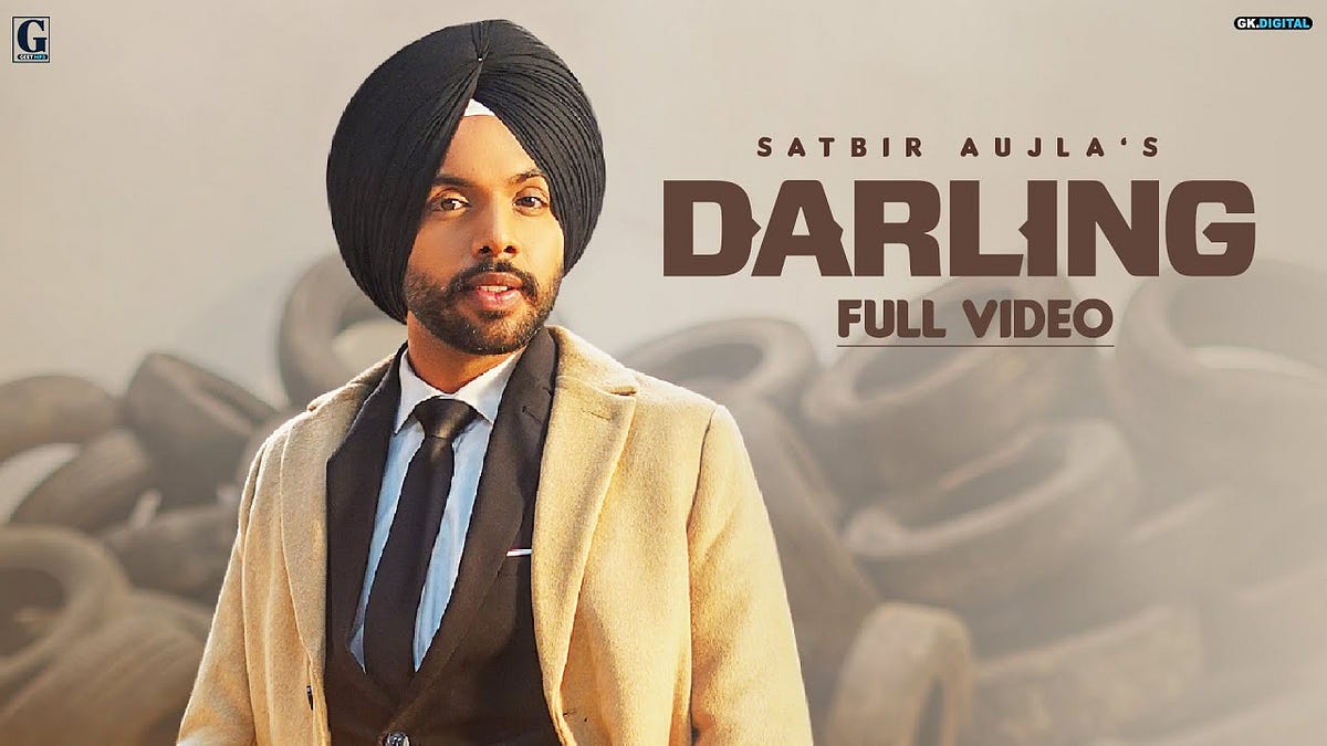 Darling - song Lyrics Satbir aujla | by Lyrics4s.com | Medium