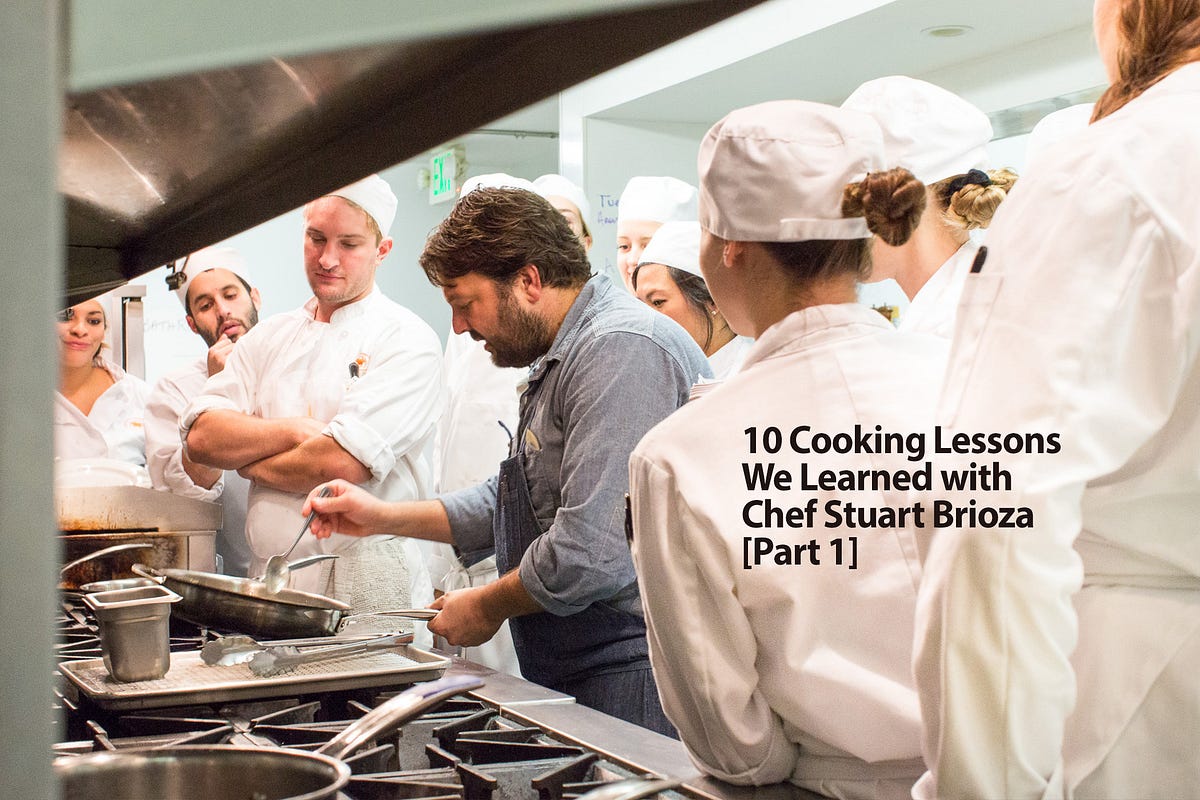 10 Cooking Lessons We Learned with Chef Stuart Brioza [Part 1] | by SF ...