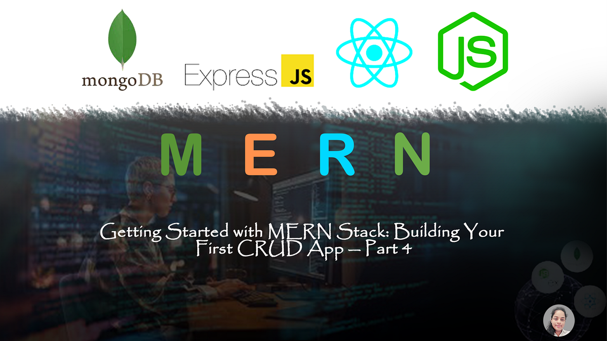 Getting Started with MERN Stack: Building Your First CRUD App — Part 4 | by Navodya Fernando ...