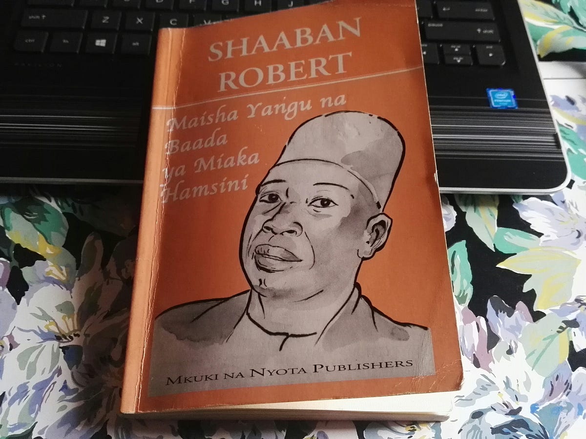 Kitabu cha Maisha Yangu na Baada ya Miaka Hamsini | by Fadhy Mtanga | Medium