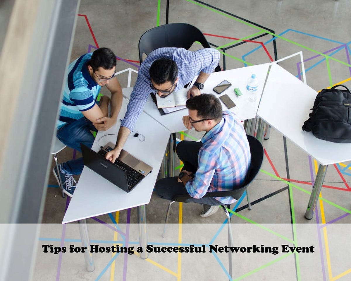 Strategies for Planning and Executing a Successful Networking Event ...