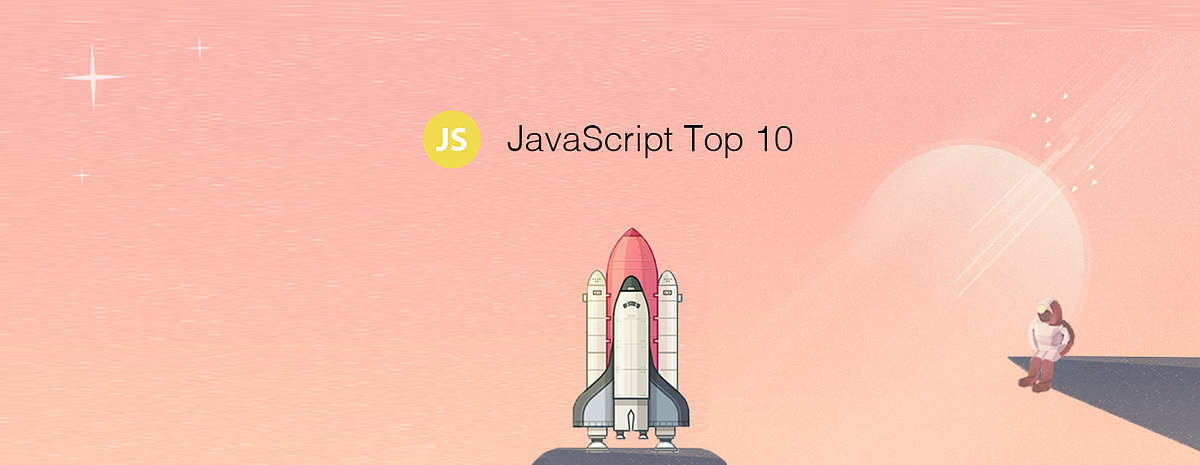 JavaScript Top 10 Articles For the Past Month (v.Sep 2017) | by ...