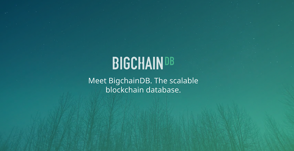 What is BigchainDB?. BigchainDB is a scalable blockchain… | by Bruce Pon | The BigchainDB Blog
