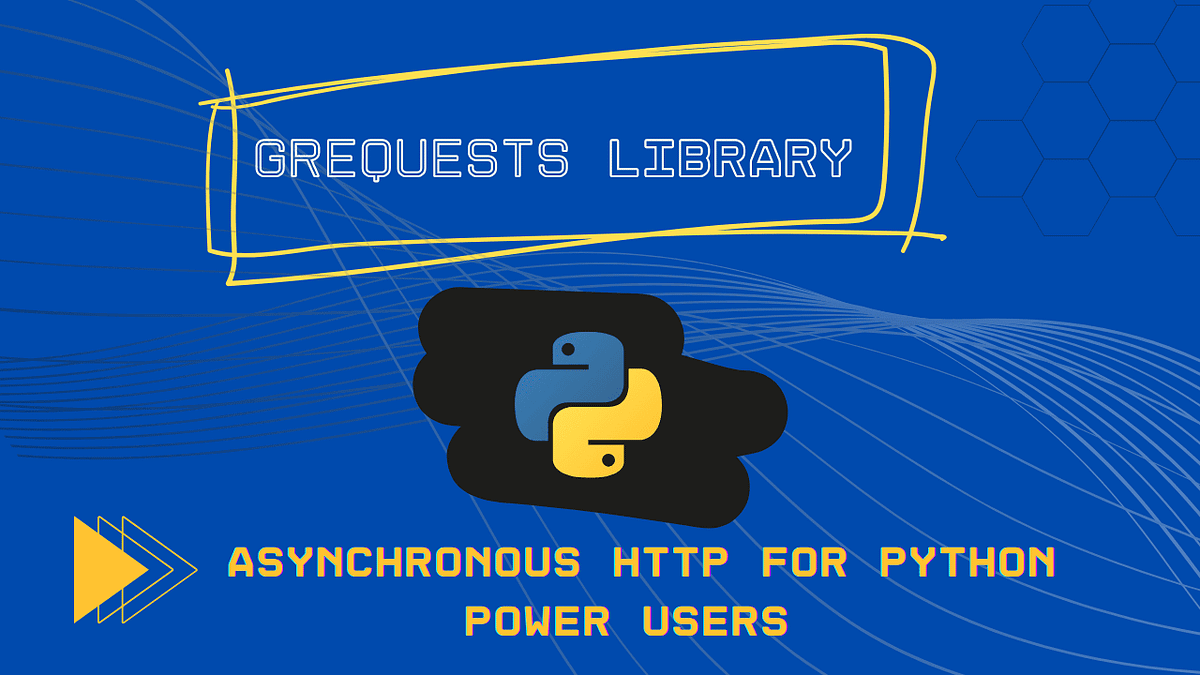 Go Faster with grequests: Asynchronous HTTP for Python Power Users ...