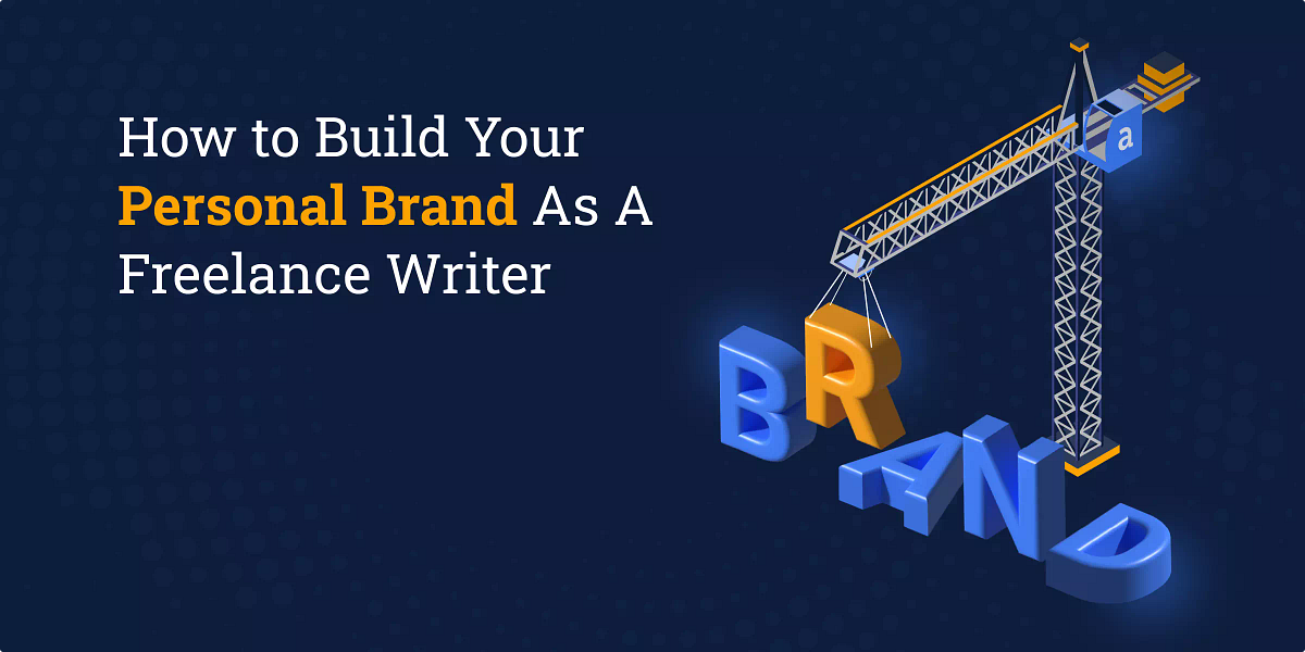 How to Build a Personal Brand as a Freelance Writer in 2025 | by Reid ...