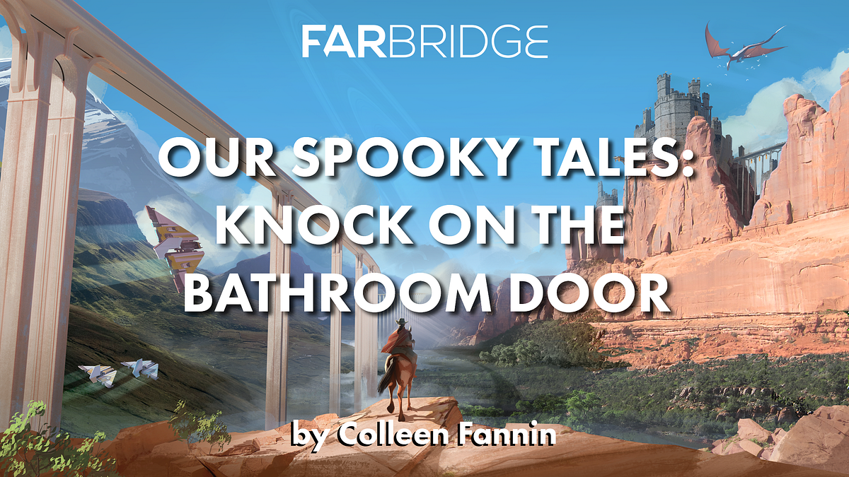 Our Spooky Tales: Knock on the Bathroom Door by Colleen Fannin | by ...