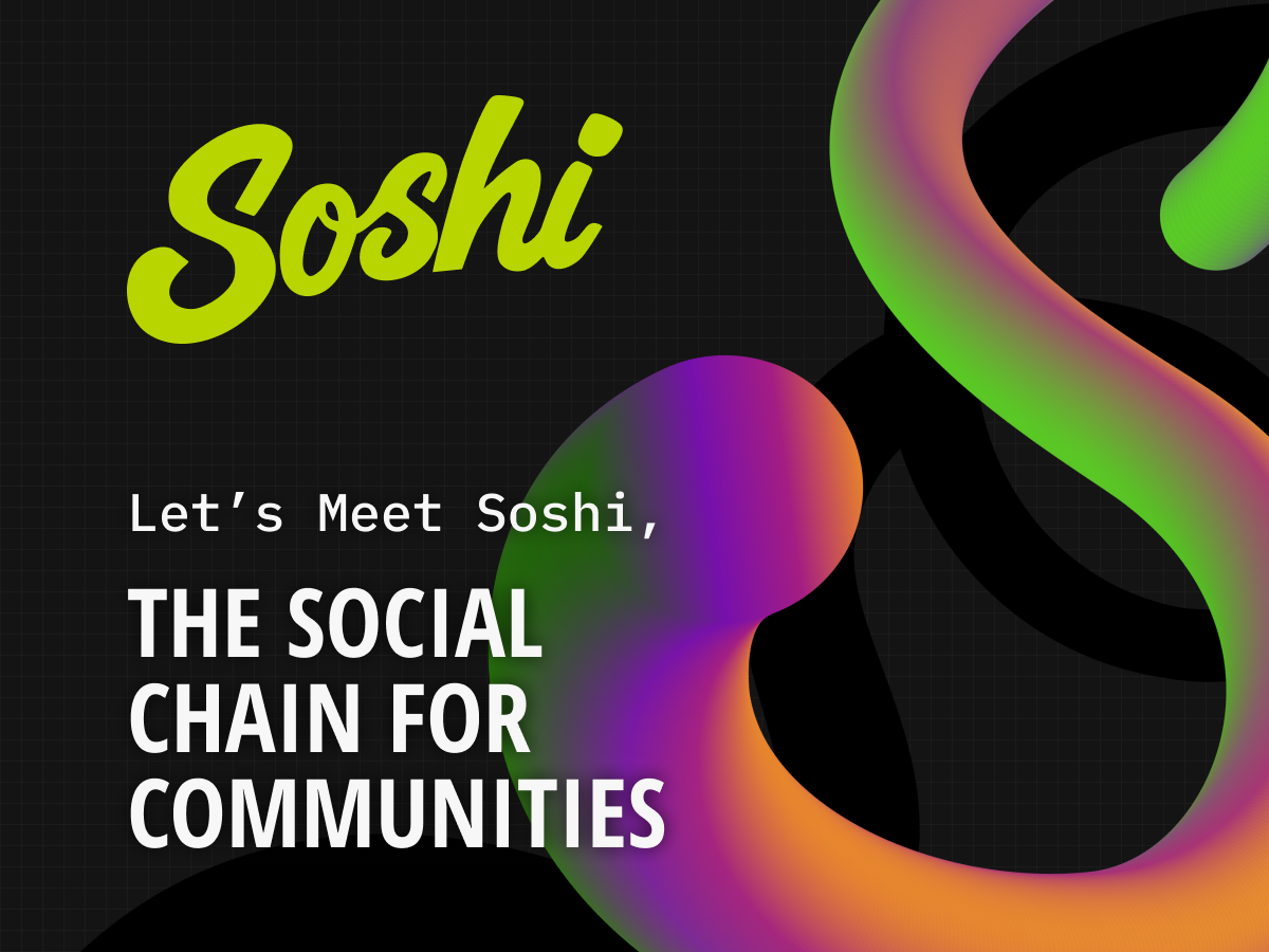 Introducing Soshi Network: Fueling the Future of Social Communities | by Soshi | SoshiNetwork ...