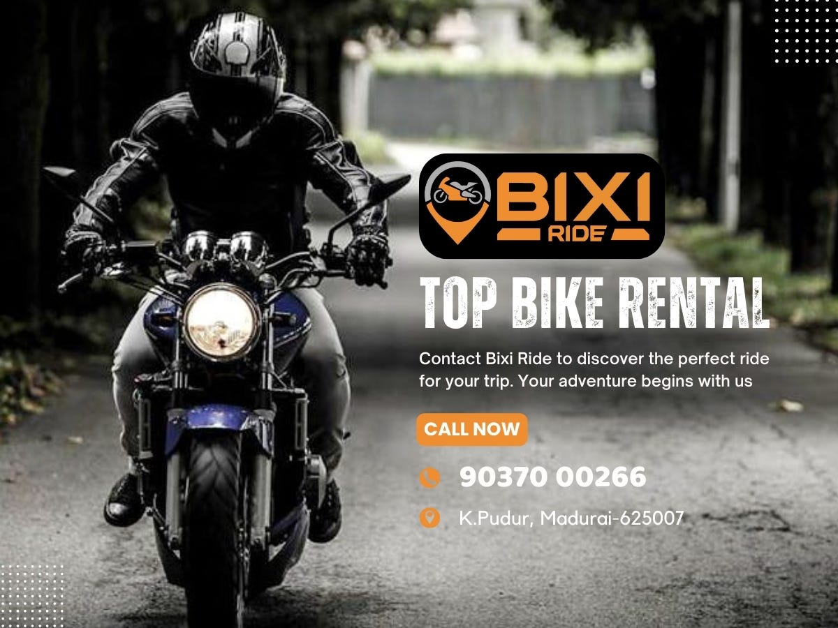 Bike Rentals in K.Pudur, Madurai | Bixi Ride | by Bixi Ride | Jun, 2024 ...