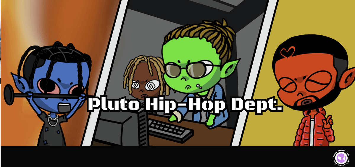 Pluto HipHop Dept. Hip Hop in the Metaverse | by c2x3｜Crypto Art Press ...
