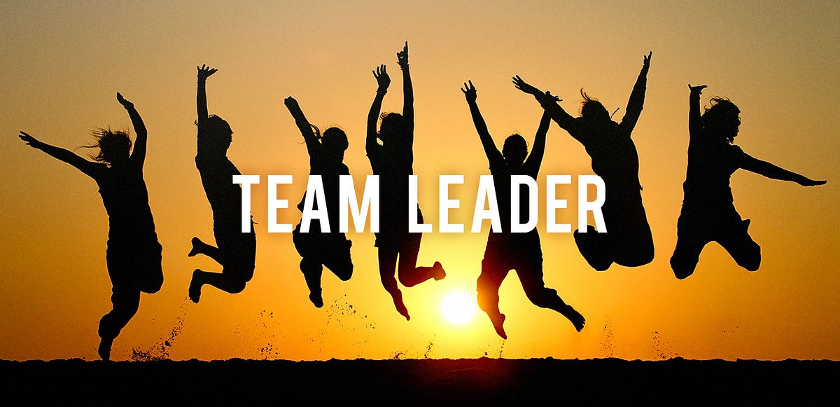 What makes you an outstanding Team Leader | by David Virtser | Medium