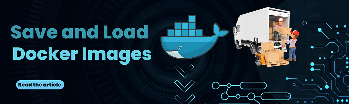To Export & Import vs. save & load Docker images / Container | by Sonam Kumari Singh | Medium