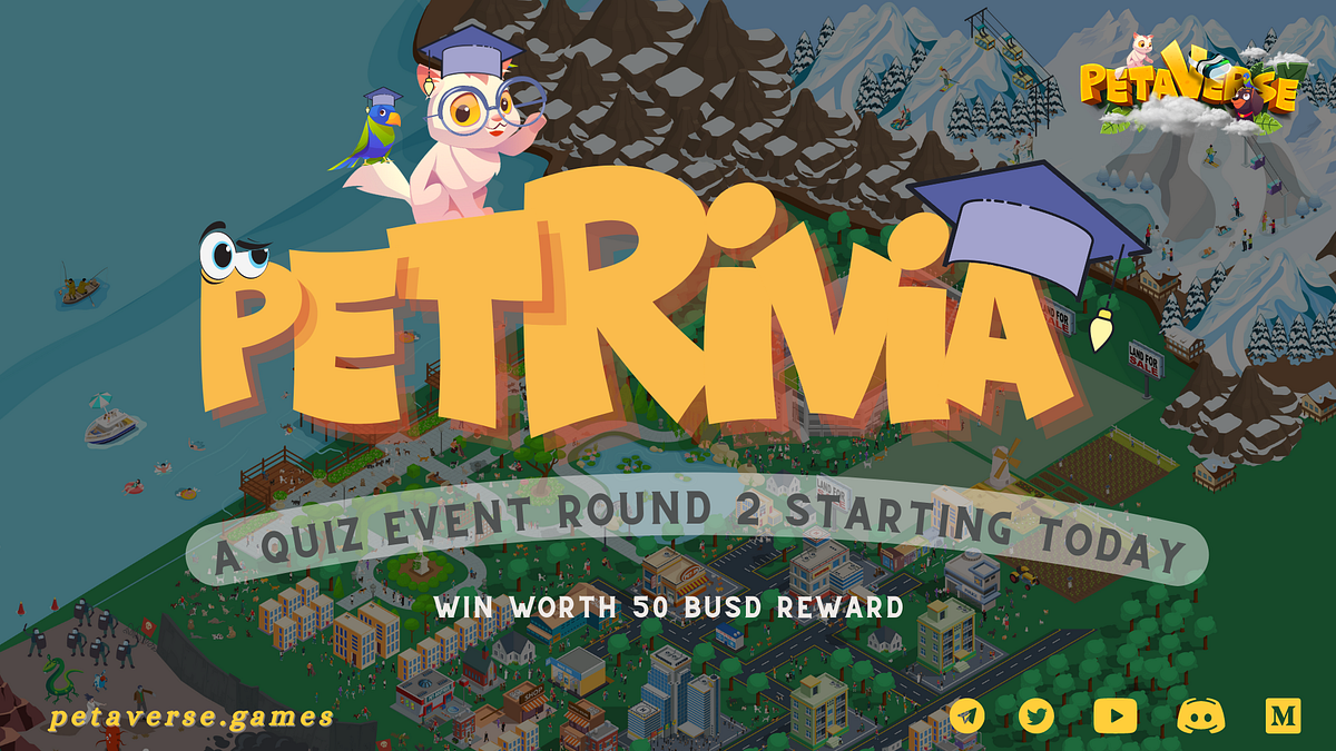 We’re back with PETRIVIA — A Quiz Event | by Petaverse | Medium