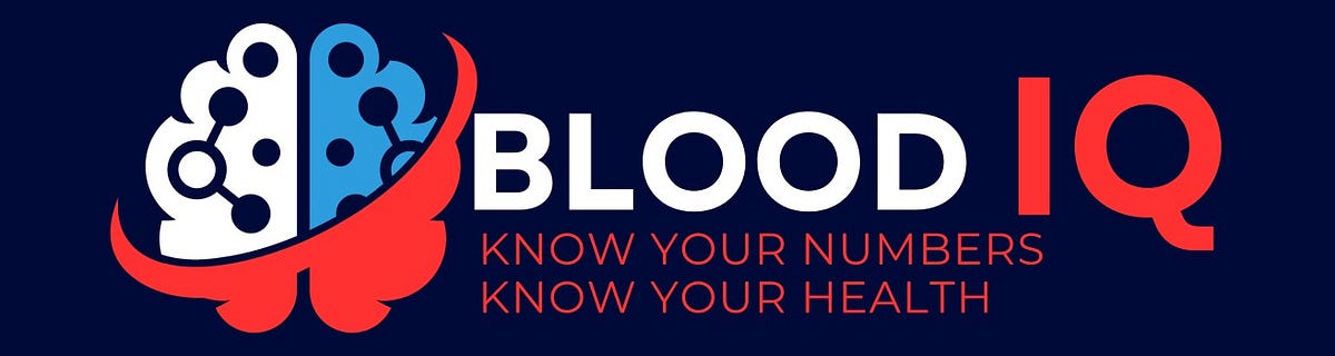 Blood IQ Know Your Numbers Know Your Health | by Yaniel Ramos | Medium