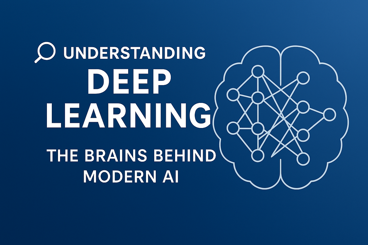 🔍 Understanding Deep Learning: The Brains Behind Modern AI | by Smruti ...
