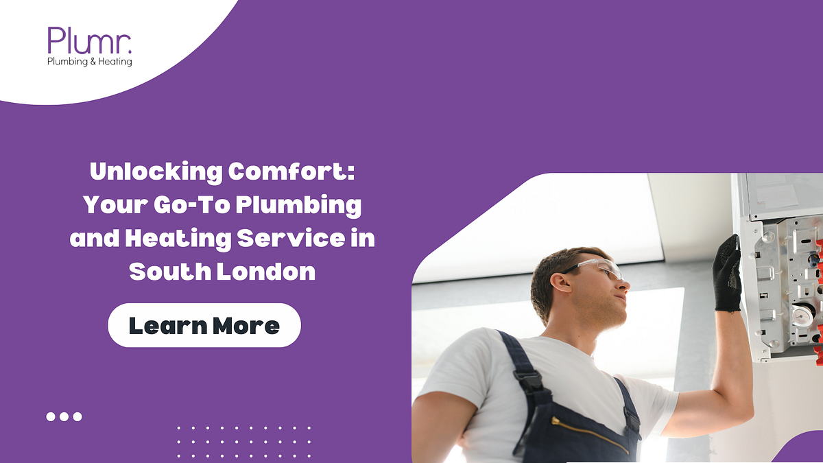 Unlocking Comfort: Your Go-To Plumbing and Heating Service in South ...