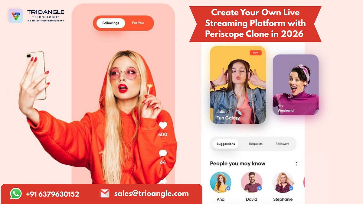 Create Your Own Live Streaming Platform with Periscope Clone in 2026 ...