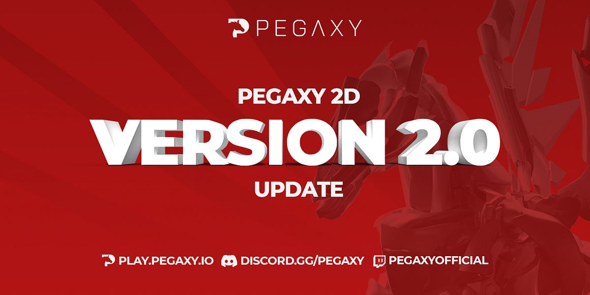 Pegaxy 2D — Version 2.0 Update. We successfully released the Beta (2D ...