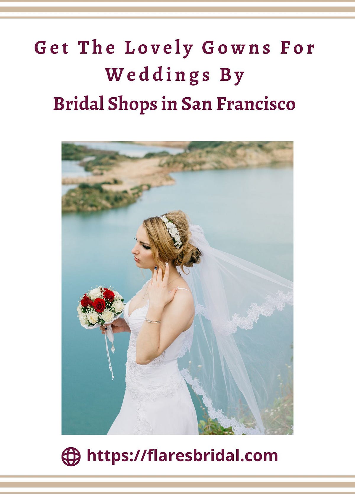 Get The Lovely Gowns For Brides By Bridal Gown Shop In San Francisco ...