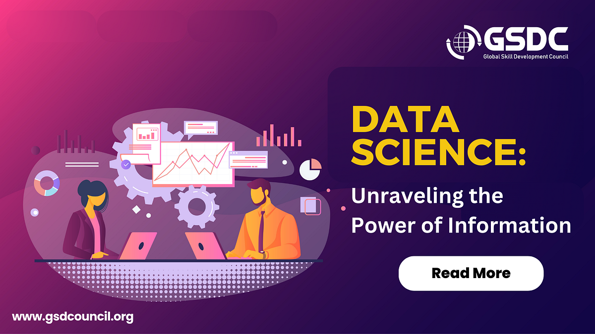 Data Science: Unravelling the Power of Information | by Anna Mathew ...