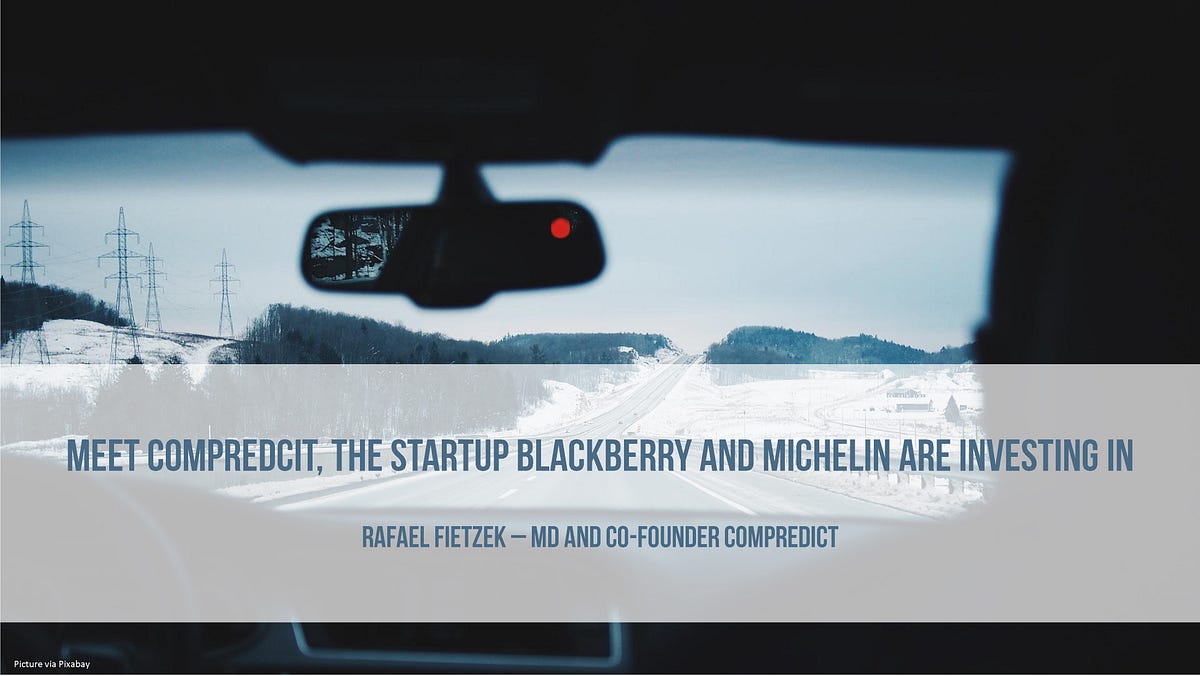 Meet COMPREDICT, the Startup Where Blackberry and Michelin Invested ...