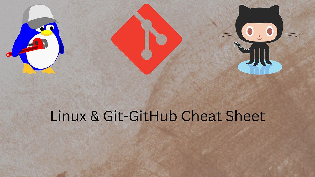 Day 12 Linux & Git-GitHub Cheat Sheet | by Mudit Mathur | Medium