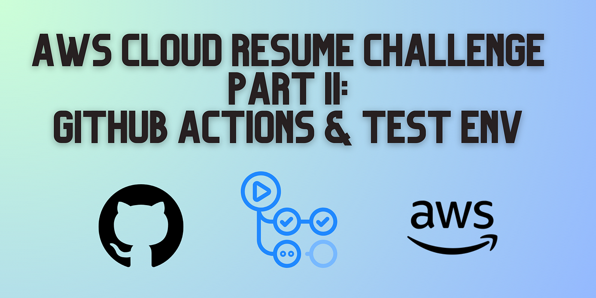 The AWS Cloud Resume Challenge Project, Part II | by Bill Salvaggio | Medium