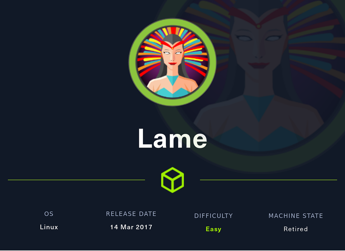 Hack the Box — Lame. Just another TJ Null box preparing for… | by Ethan ...