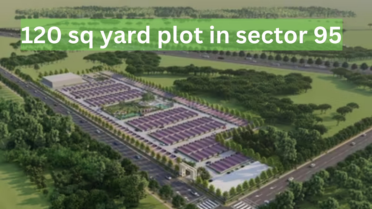 120 sq yard plot in sector 95 | 120 sq yard plot in sector 95 Gurgaon ...