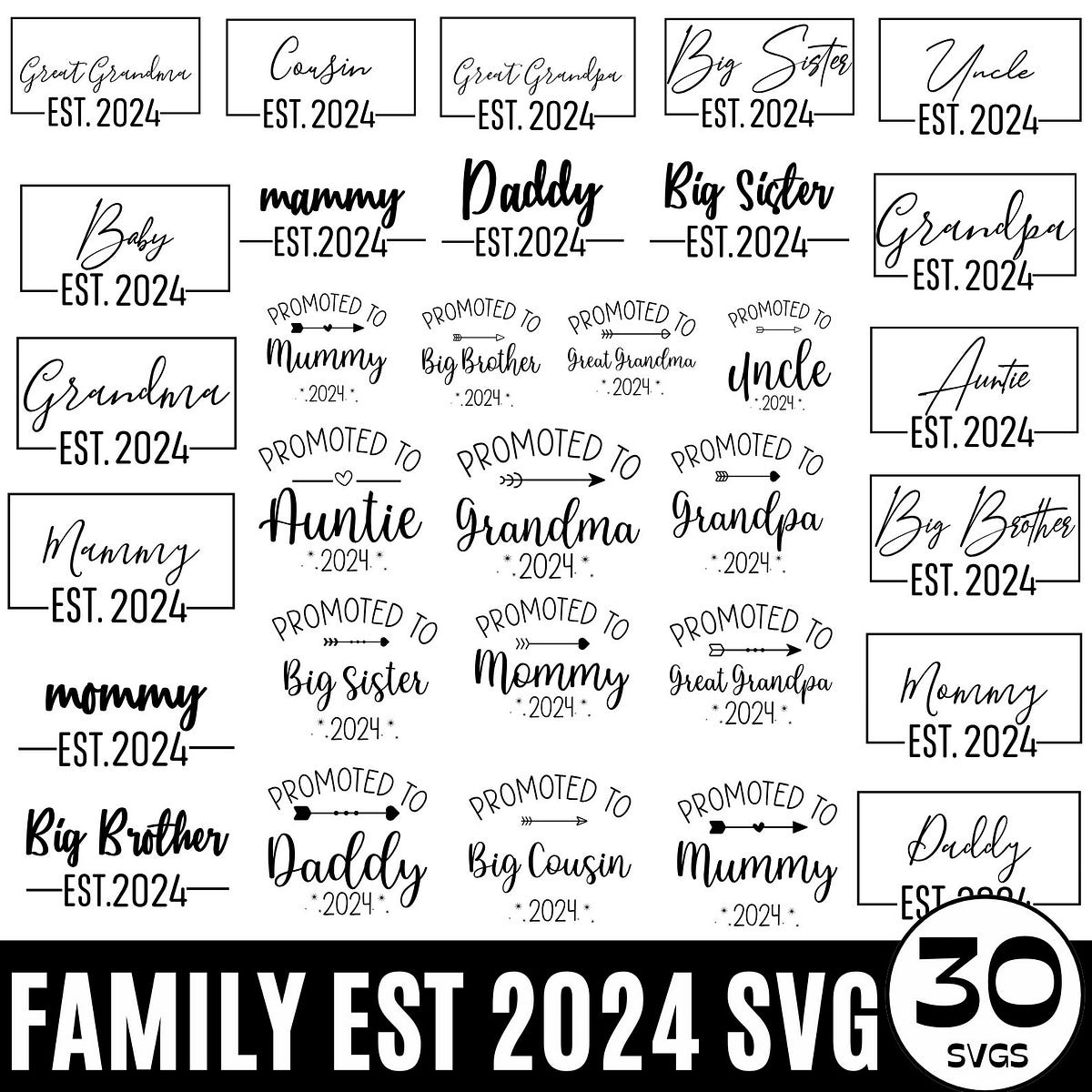 30 Family est 2024 svg, Family Birth Announcement svg, Promoted to ...