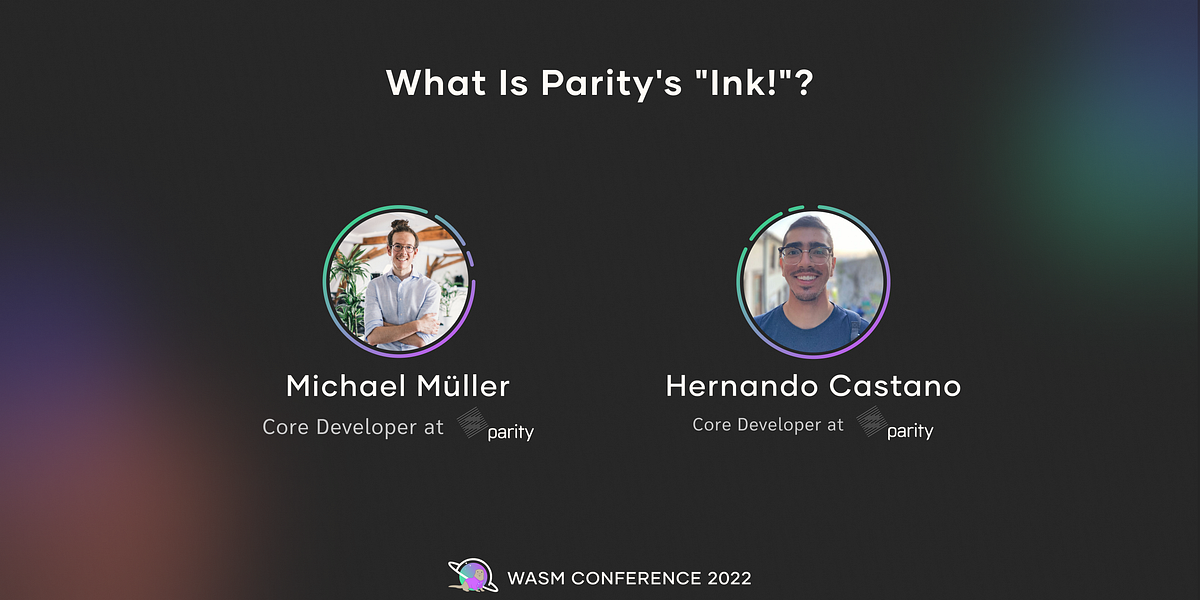 What is Parity’s “ink!”?. written by Michael Muller, the Core… | by ...