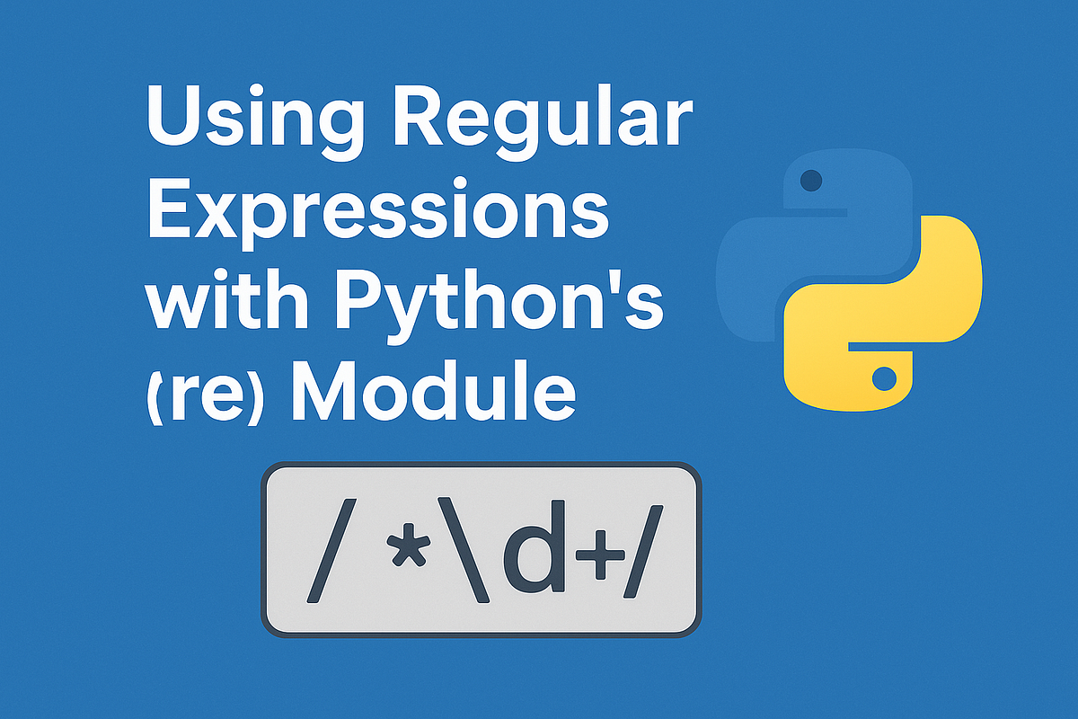 Using Regular Expressions with Python’s re Module | by Adhira Mahesh Karayil | Oct, 2025 | Medium