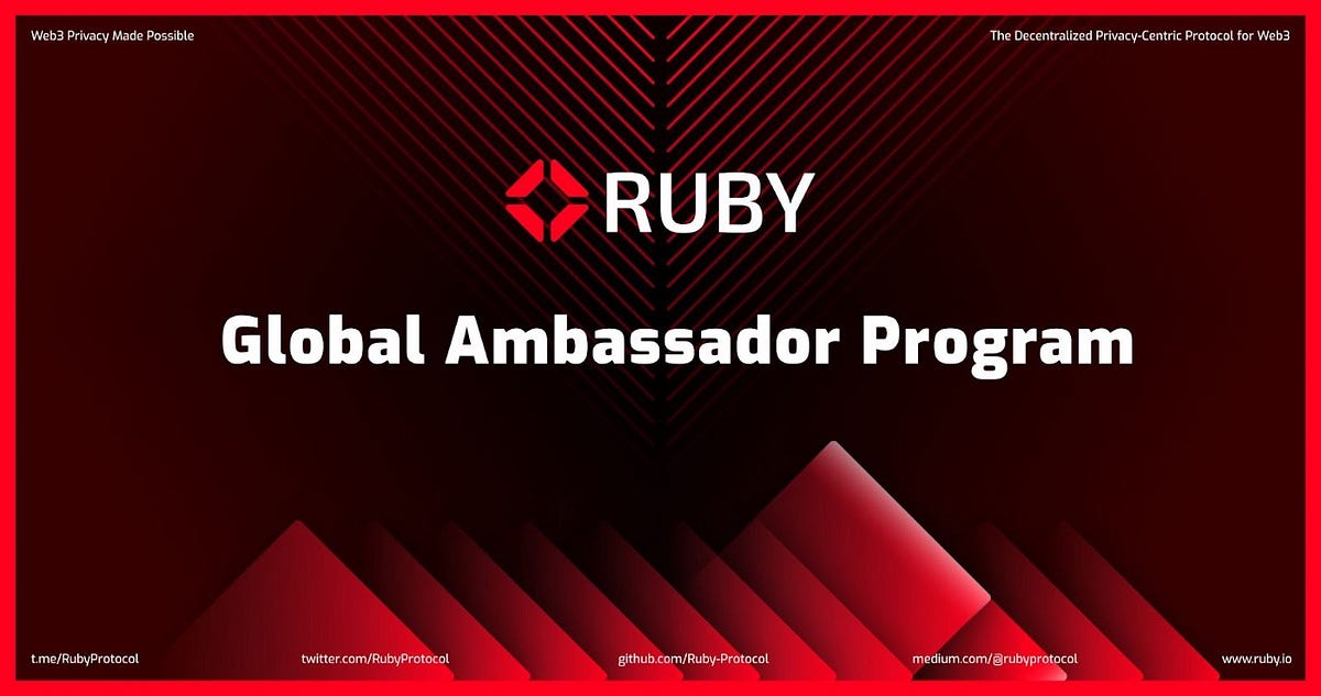 Ruby Protocol — Global Ambassador Program | by Julissa | Medium