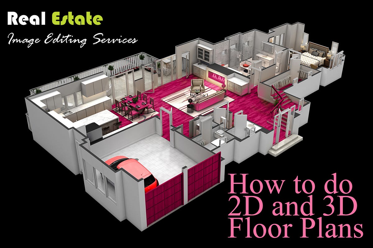 What is Floor Plan Design | How to do 2D and 3D Floor Plan for Real ...
