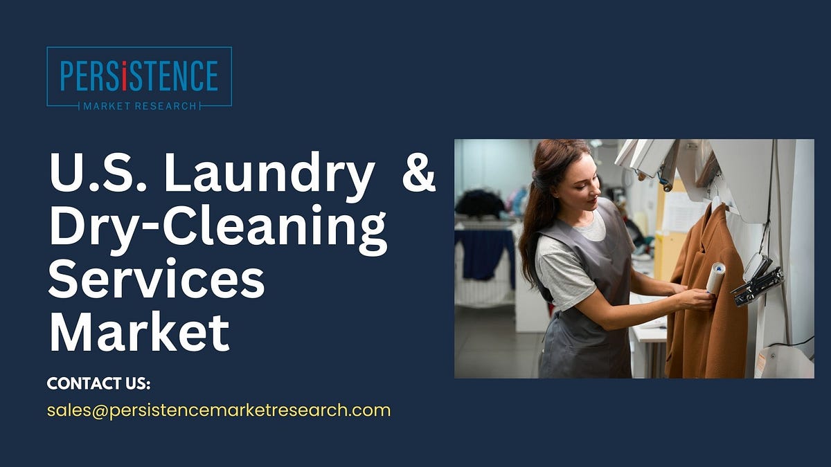 The U.S. Laundry Facilities and Dry-Cleaning Services Market: Growth ...