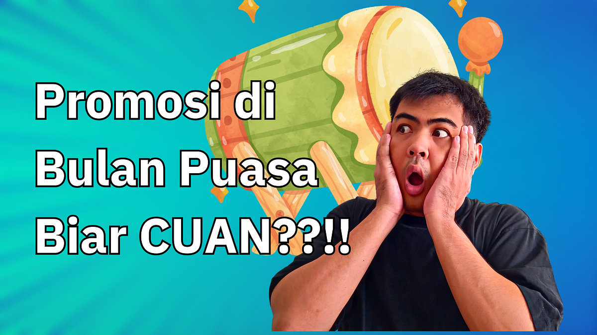 8 Cara Promosi di Bulan Puasa untuk Tingkatkan THR | Medium