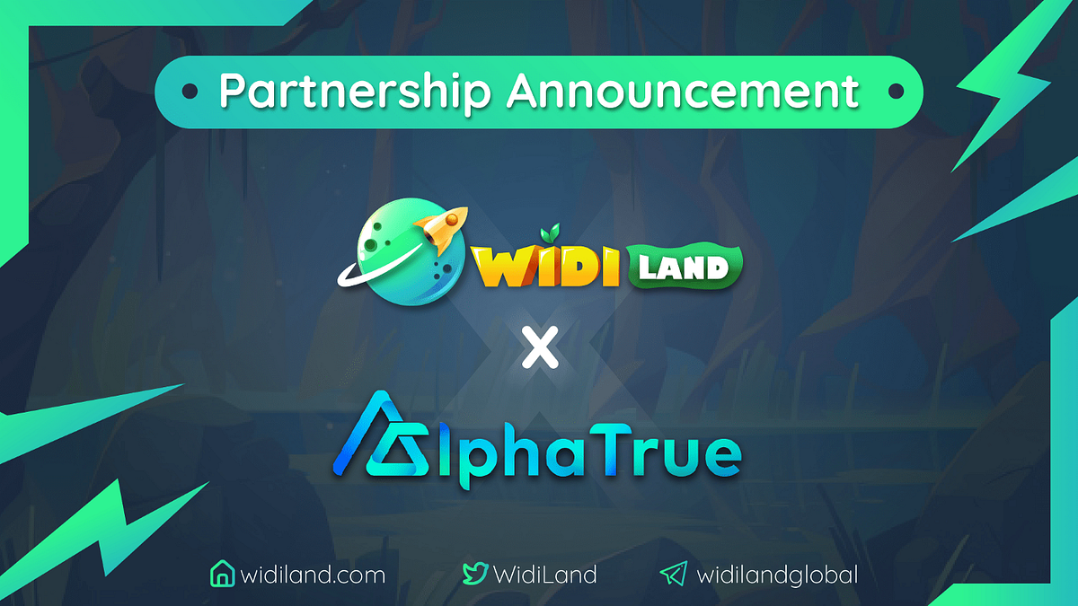 AlphaTrue x WidiLand: Strategic Partnership Announcement | by AlphaTrue | Medium