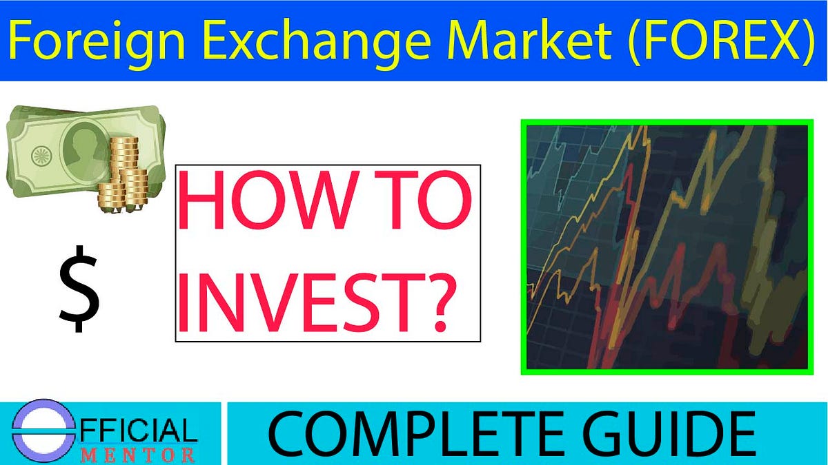 How to Invest in the Foreign Exchange Market (FOREX) | by 1spot | Medium