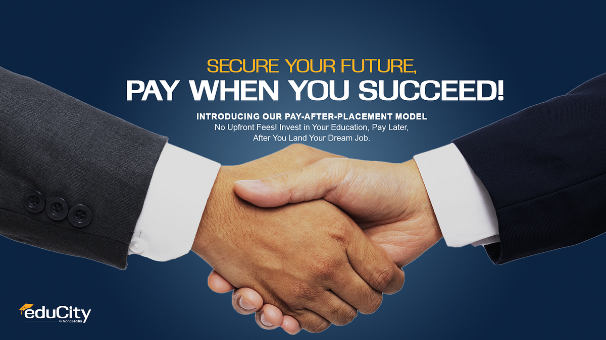 Pay After Placement: Revolutionizing Education Financing | by Educity ...