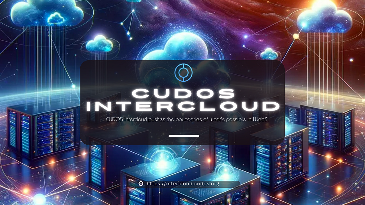 CUDOS INTERCLOUD LAUNCH. Introduction | by BR⭕WN | Medium