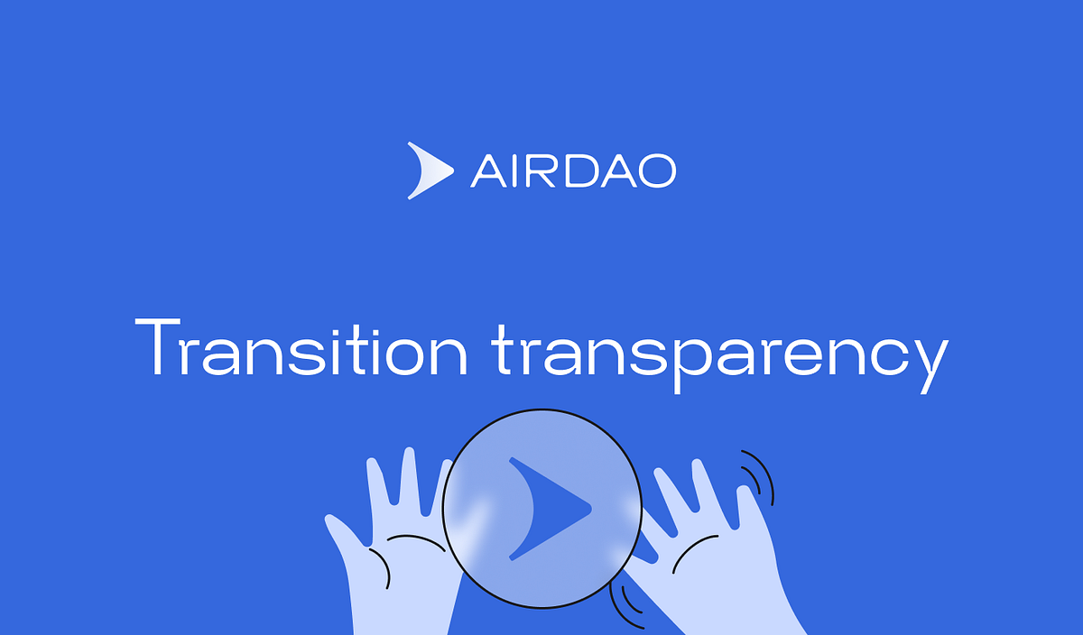 AirDAO: Transition transparency. Our transition from centralized to ...