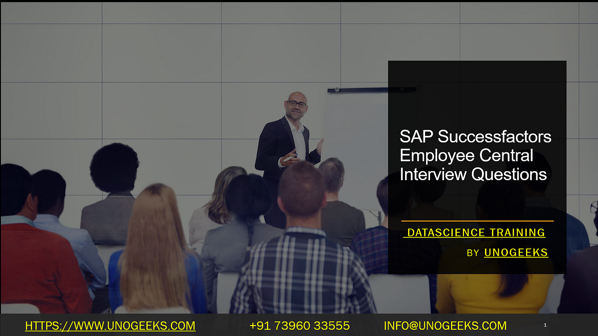 SAP Successfactors Employee Central Interview Questions | by Shivaug ...